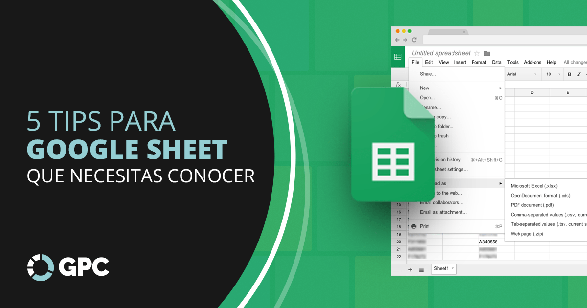 5 tips de Google Sheet que necesitas conocer | GPC Inc.